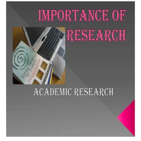 IMPORTANCE OF RESEARCH | PDF