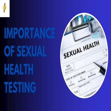 Importance of Sexual Health Testing.pptx