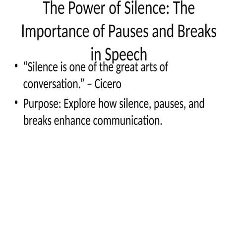 Importance_of_Silence_Pauses_Breaks.pptx