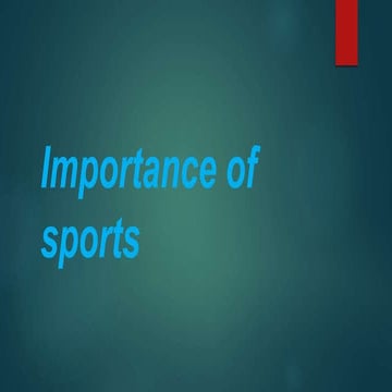 Importance of sports | PPTX