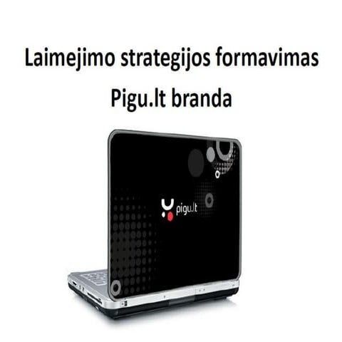 Importance of strategy. Pigu case study | PDF