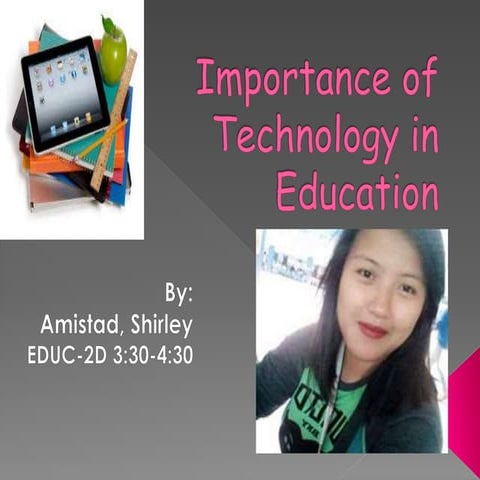 Importance of technology in education | PPTX