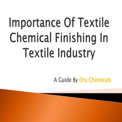 Importance of Textile Chemical Finishing in Textile industry | PPT