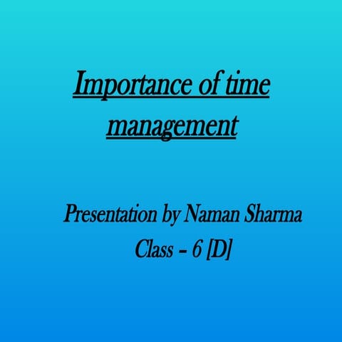 Importance of time management in students life | PPTX