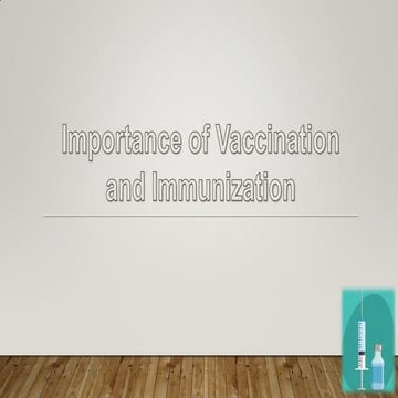 Importance of vaccination & immunization presentation | PDF