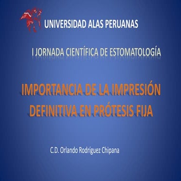 METODOS DE IMPRESION DEFINITIVA EN PROTESIS FIJA | PPTX
