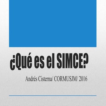 ¿Qué es el SIMCE? | PPTX