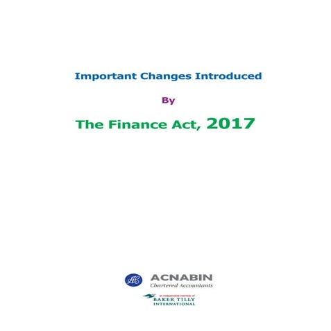 Important Changes Introduced By The Finance Act, 2017 (Prepared by ...