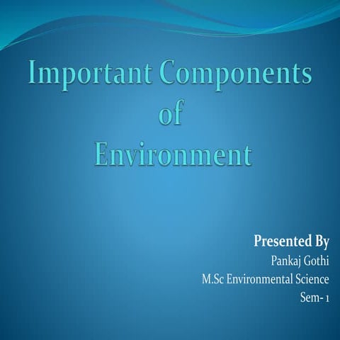 Important component of enviroment | PPT