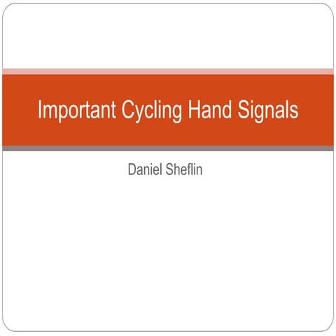 Important Cycling Hand Signals | PPTX