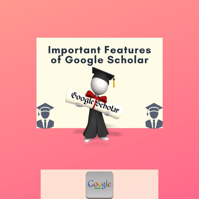 Important Features of Google Scholar | PDF