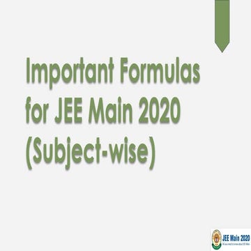Important formulas for JEE Main 2020 - Subject-wise List | PPT