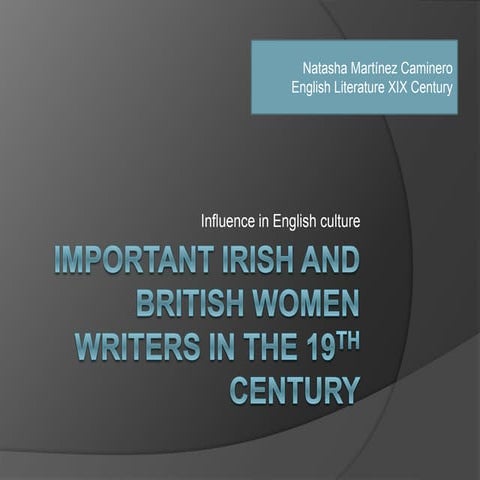Important Irish and British Women Writers in the 19th Century | PPTX
