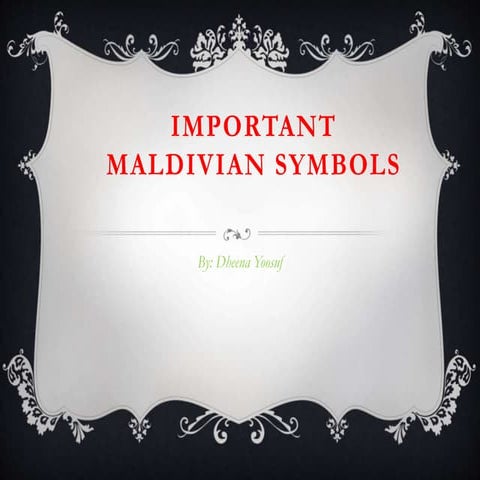 Important maldivian symbols | PPTX