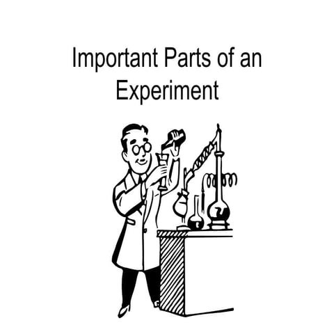 Important parts of an experiment ss | PPT