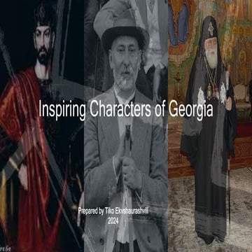 Inspiring Characters of Georgia, by Tiko | PPT