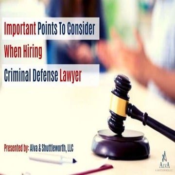 Important points to consider when hiring criminal defense lawyer | PPT