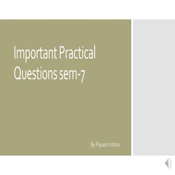 Important Practical Questions sem-7.pptx