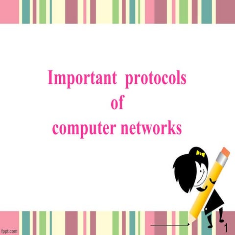 Important protocols of computer networks | PPTX