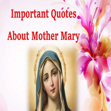 Important Quotes About Mother Mary.pptx