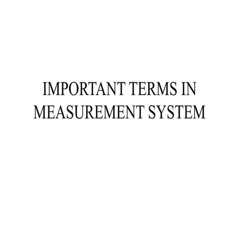 Important terms in measurement system | PPTX