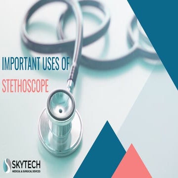 Important uses of Stethoscope.pdf
