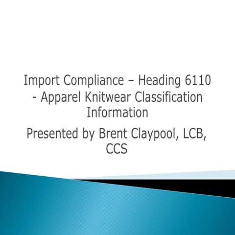 Import compliance – Heading 6110 - Apparel Knitwear | PPT