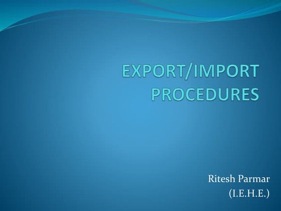 Import,export procedure | PPTX