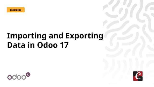 Importing And Exporting Data In Odoo 17 Odoo Slides Pptx