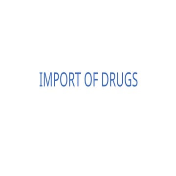 Regulatory Framework for Drug Import Under the Drugs and Cosmetics Act ...