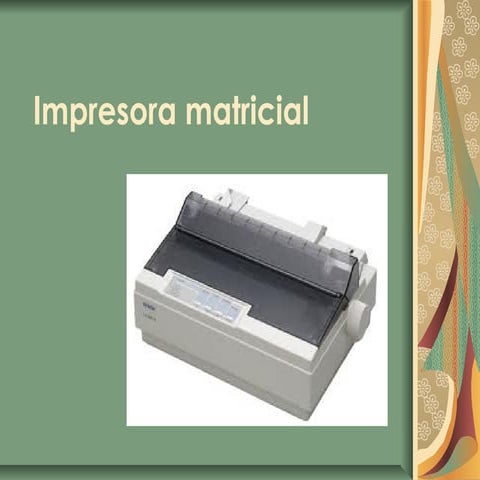 Impresora matricial | PPT