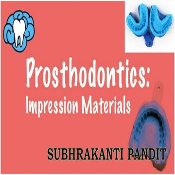 IMPRESSION MATERIALS PROSTHODONTICS | PPTX