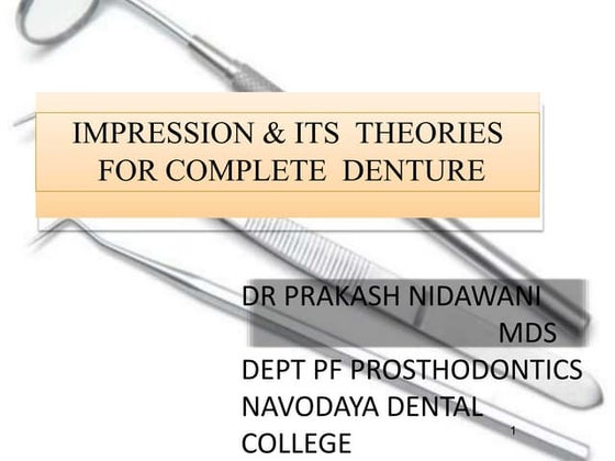Theories of impression making | PPTX | Dental Health | Diseases and ...
