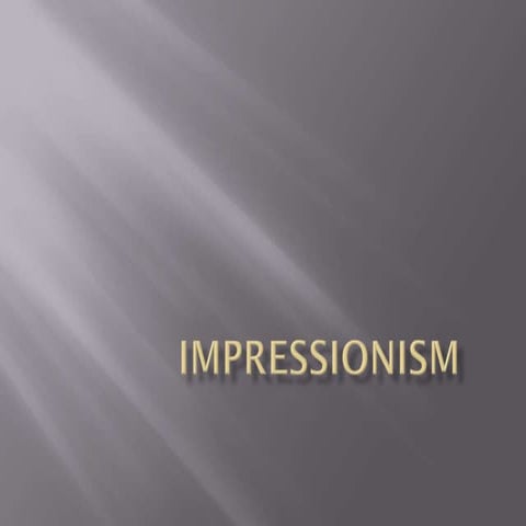 Impressionism | PPT