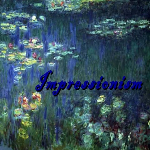 Impressionism | PPT