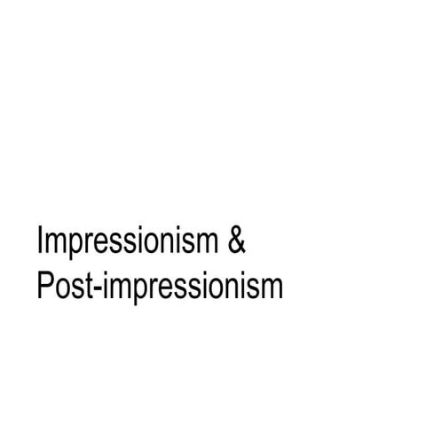 Impressionism seminar slides | PPTX