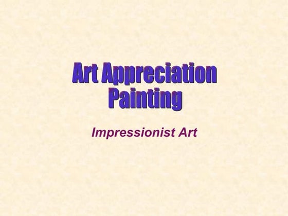 Impressionism art powerpoint presentation | PPT | Painting | Arts and ...
