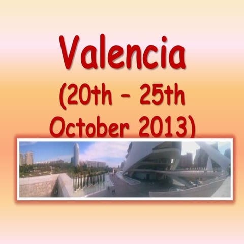Impressions about valencia (1) | PPT