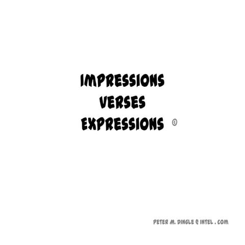 Impressions vs Expressions - Are you measuring the right things? | PPTX
