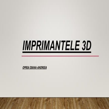Imprimarea 3D | PPTX