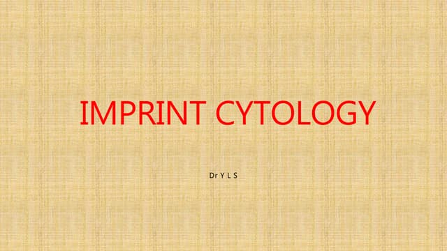 Imprint Cytology PPT imprint-cytology-ppt