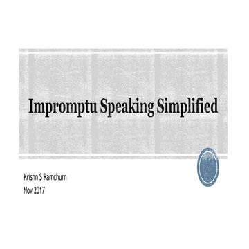 Impromptu Speaking Simplied | PPTX