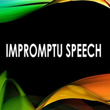 IMPROMPTU speaking topics in across disciplines | PPTX