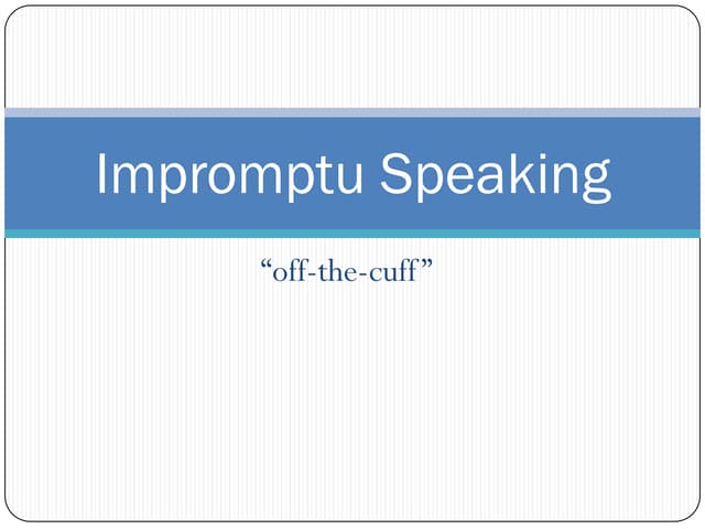 Impromptu speech | PPTX