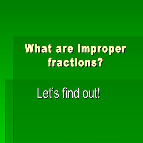 Improper fractions | PPT