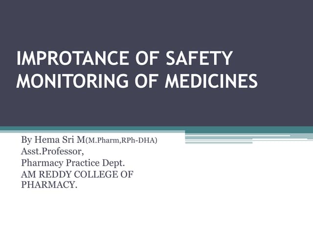 1.2 Importance of safety monitoring of Medicine.pptx
