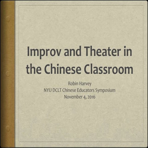 Improv and Theater in the Classroom | PPT