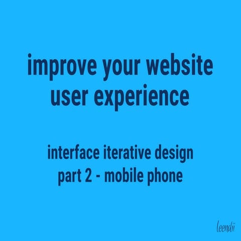 improve ux with interface iterative design -part 2 | PDF | Web Development | Internet