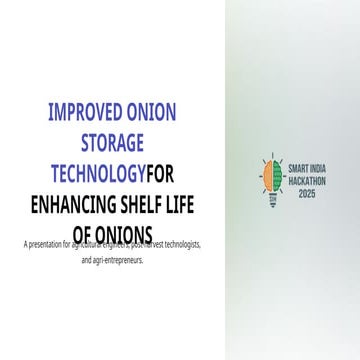 IMPROVED-ONION-STORAGE-TECHNOLOGY-FOR-ENHANCING-SHELF-LIFE-OF-ONIONS (1).pptx