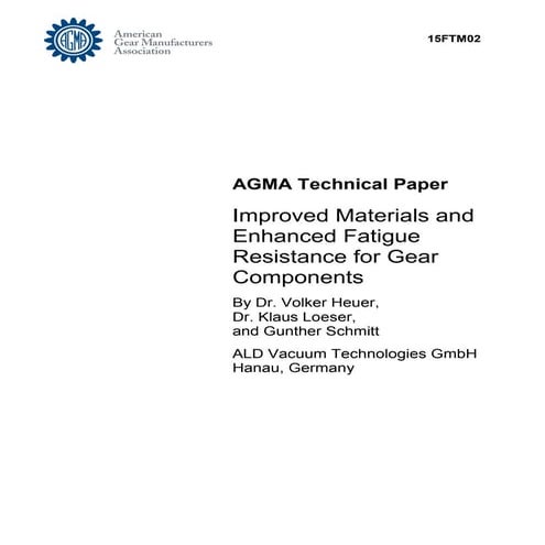 Improved Material and Enhanced Fatigue Resistance for Gear Components | PDF